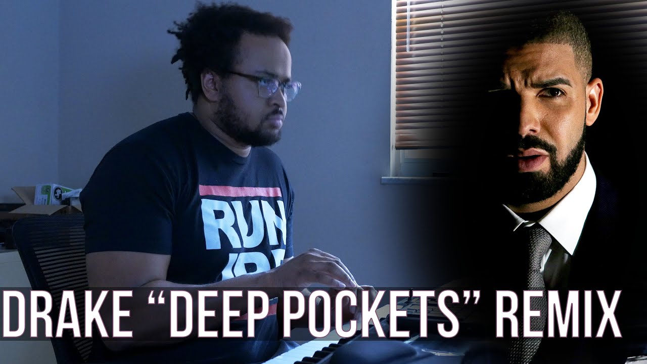Making of my Drake "Deep Pockets" Remix - YouTube