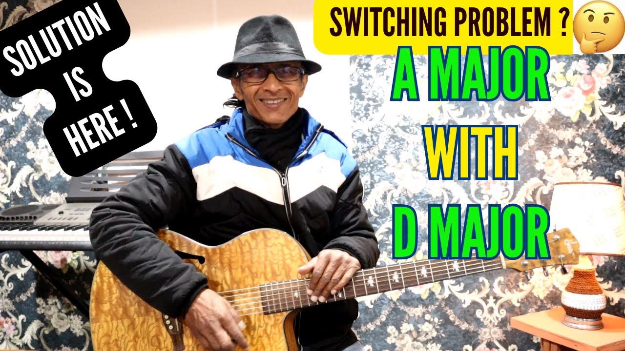 How To Switch CHORDS On Guitar | Right Way To Switch D Major With A ...