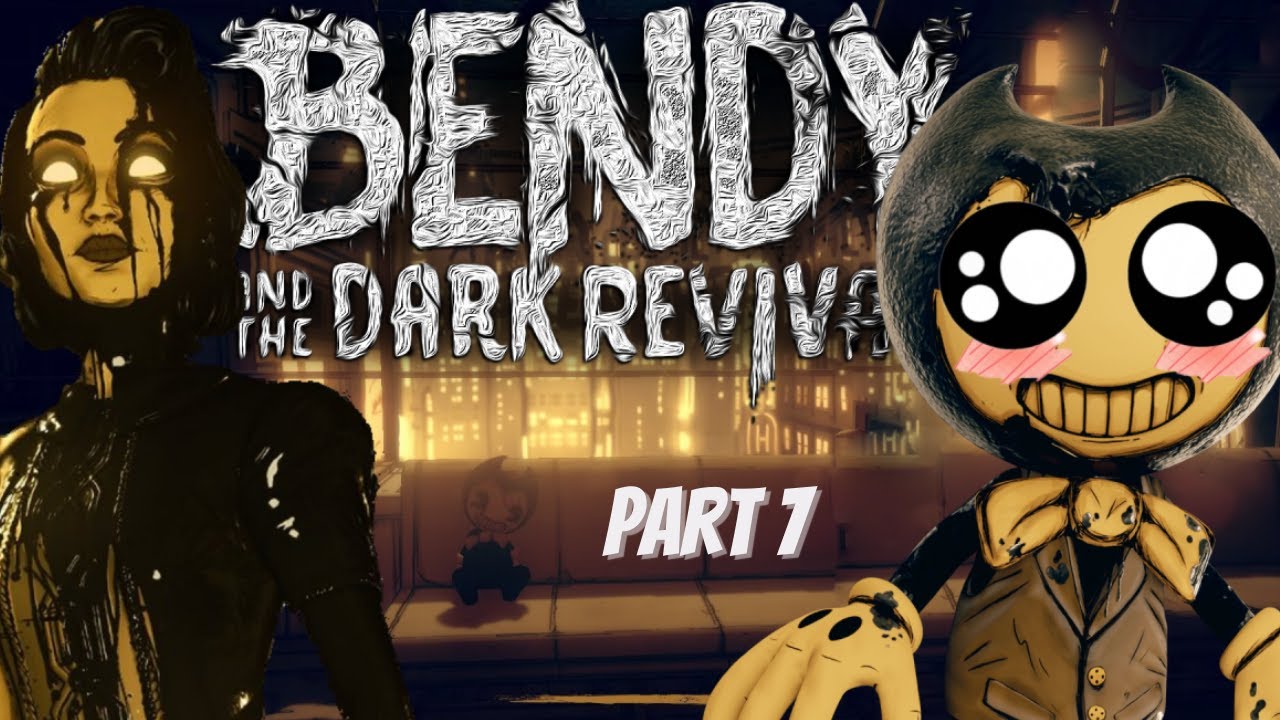 REUNION!!! | Bendy And The Dark Revival (BATDR) - Part 7 - YouTube