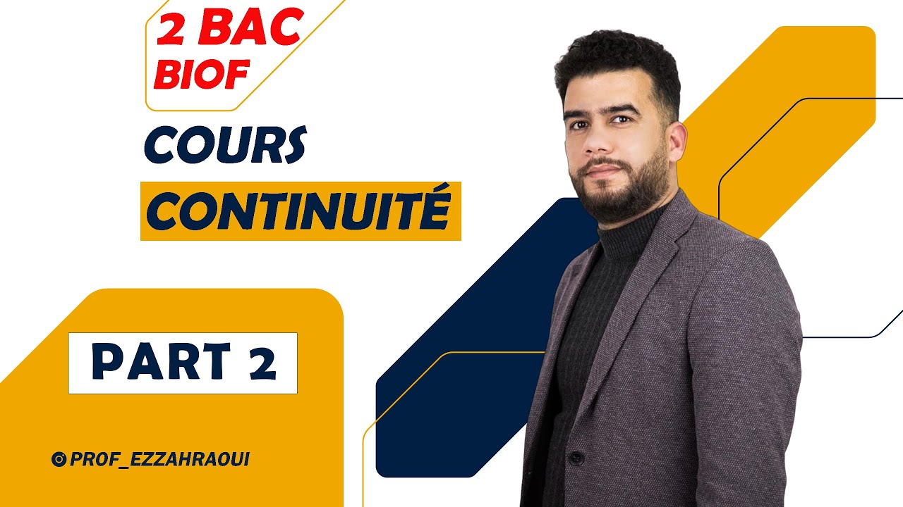 2BAC Biof |PC/SVT| Continuité part 2- Prof Ezzahraoui - YouTube
