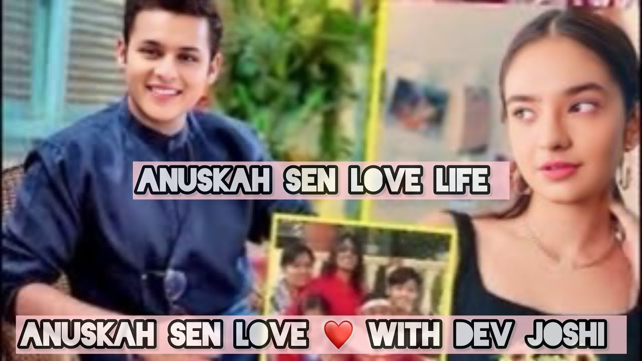 Dev joshi Anushka sen relationship | BALVEER | #anushkasen #balveer # ...