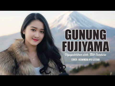 Gunung Fujiyama || Aiswindra Ayu Lestari