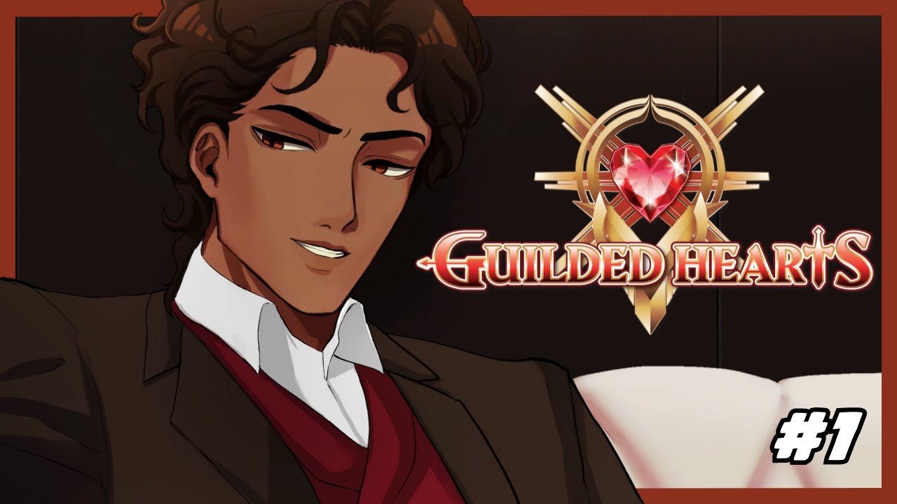 He's Too Hot For Me To Stay Mad At | Guilded Hearts (Part 1) - YouTube