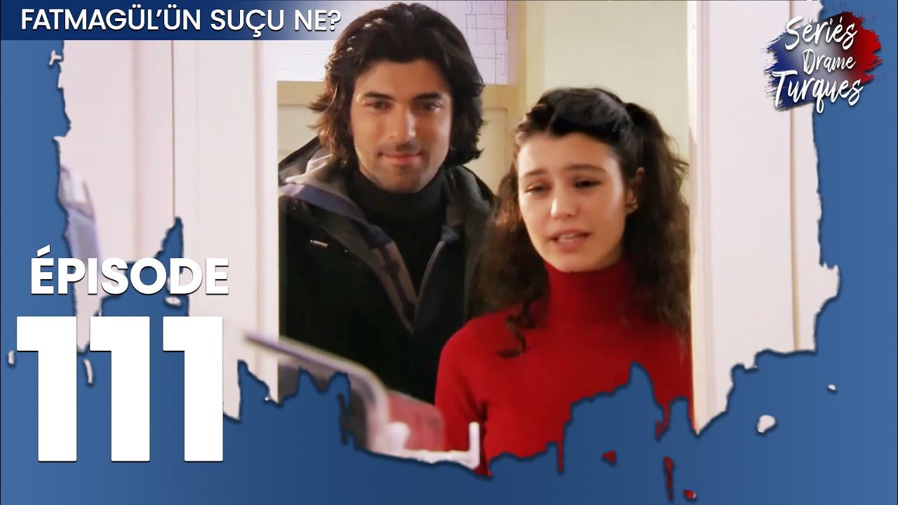 Fatmagul - Épisode 111 - YouTube