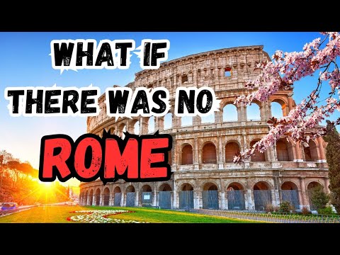WHAT IF THE ROMAN EMPIRE NEVER EXISTED? (TERRIFYING) - YouTube