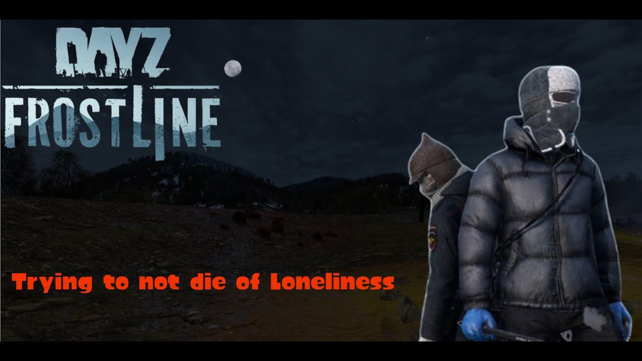 DayZ's New Winter Map is Lonely... - YouTube