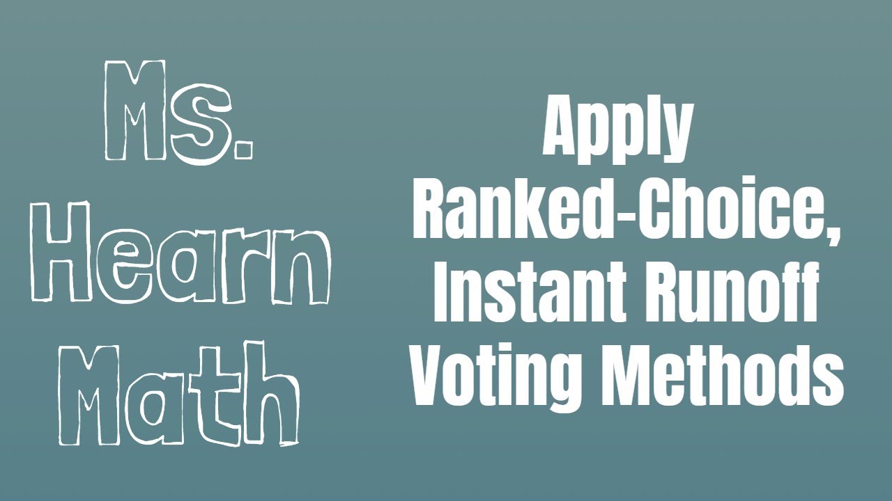 Determine Winner of Election by Ranked-Choice Voting (aka Instant ...