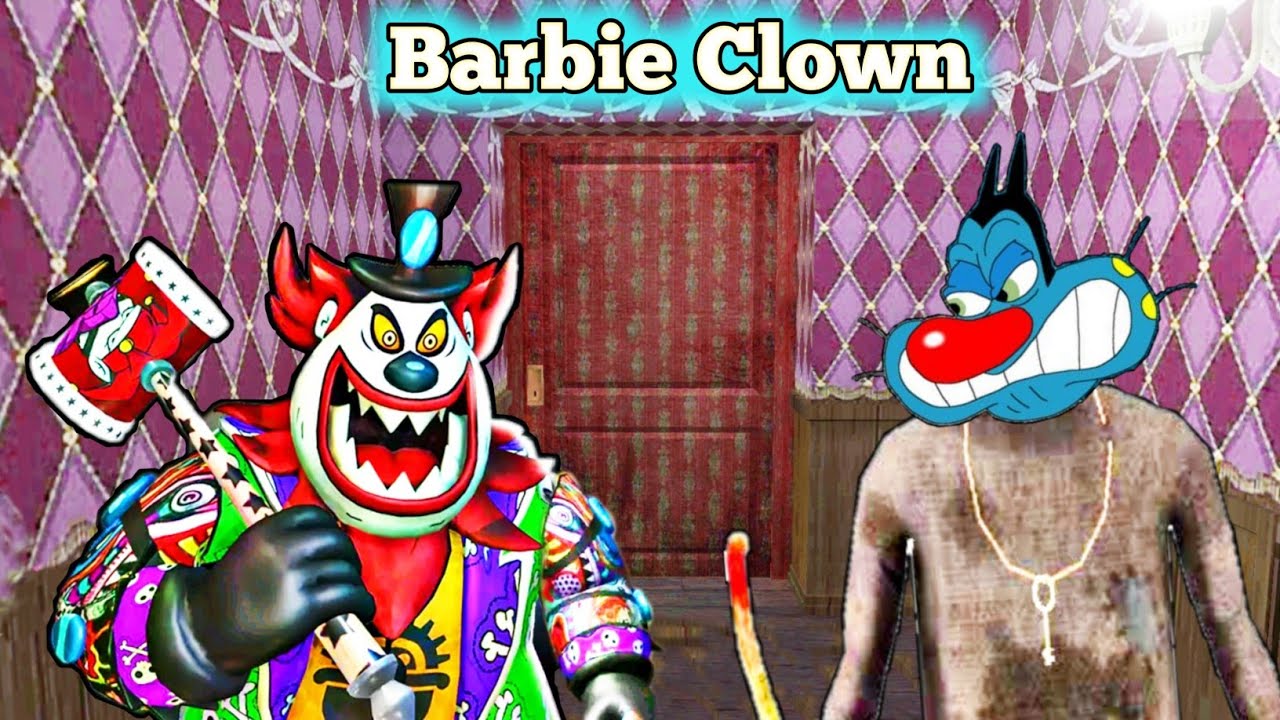 AaajavoooO Bacche | Barbie Clown Scary Horror Game With Oggy and Jack ...
