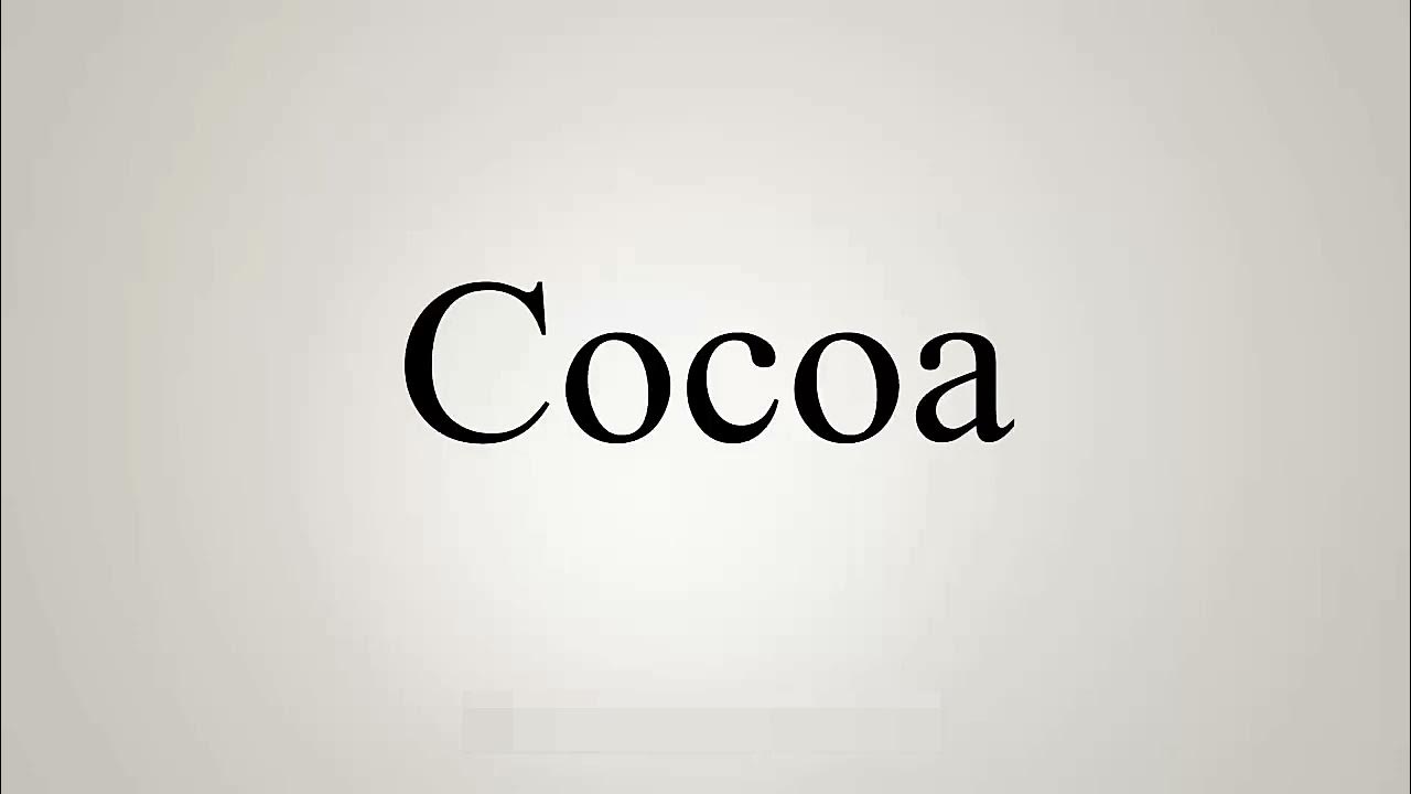 How To Pronounce Cocoa YouTube how-to-pronounce-cocoa-youtube