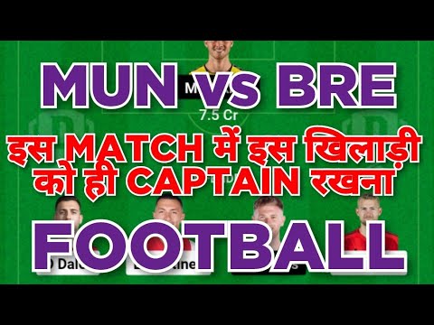 MUN vs BRE Football dream11 team | Premier League | MUN vs BRE Football ...