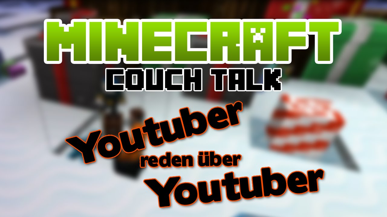Couch Talk #002 [GER] [HD] - Youtuber reden über Youtuber - YouTube