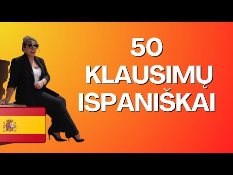 ISPANU KALBOS PAMOKOS | KLAUSIMAI IR ATSAKYMAI | POPULIARIAUSI KLAUSIMAI BENDRAVIMUI