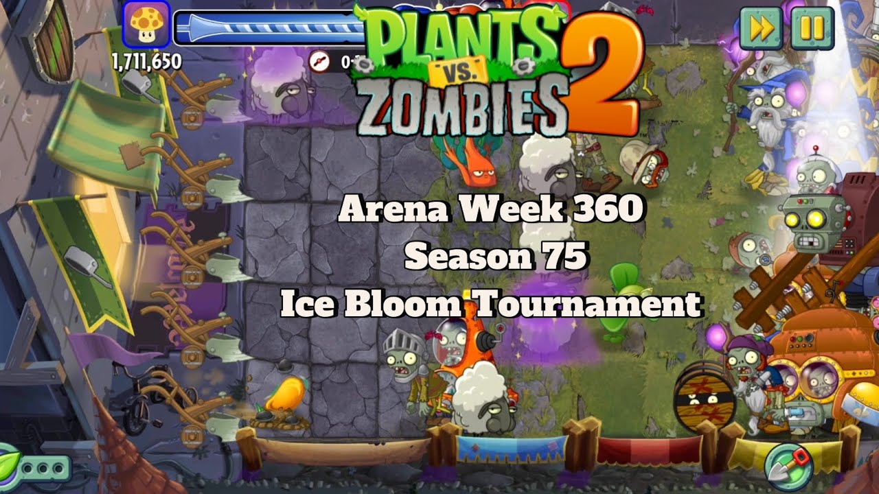 Arena Week 360 Season 75 | Ice Bloom Tournament | Plants vs Zombies 2 ...