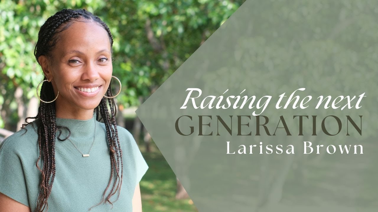 Raising the Next Generation - YouTube