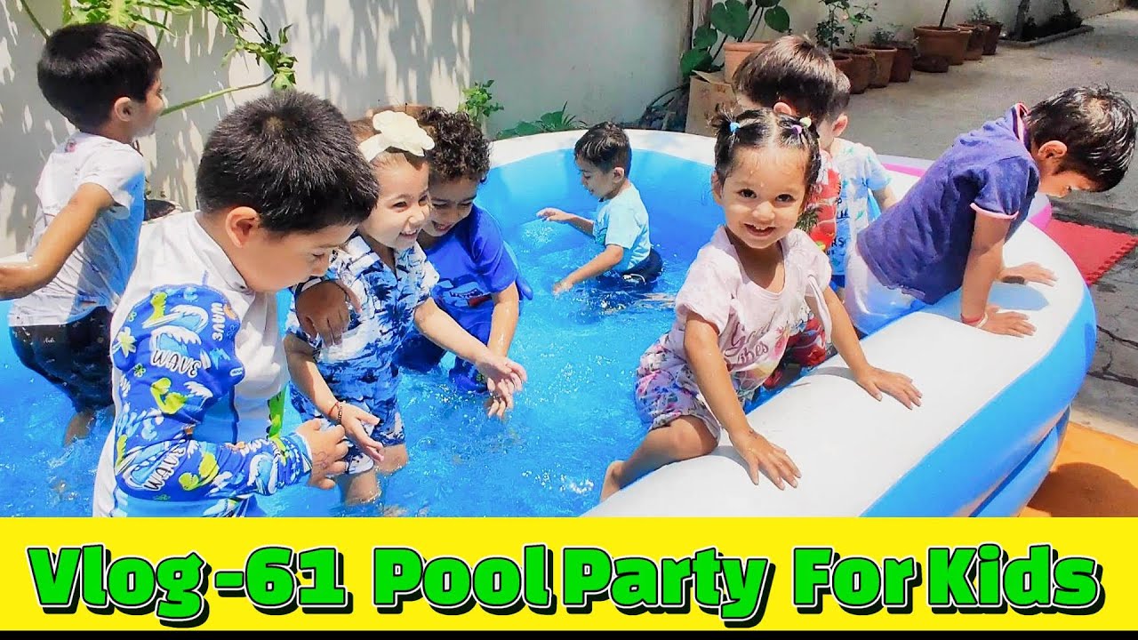Pool Party of Pre-nursery and Nursery | Pool Party at Blossom Playway ...