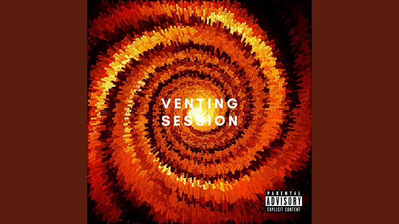 Venting Session - YouTube