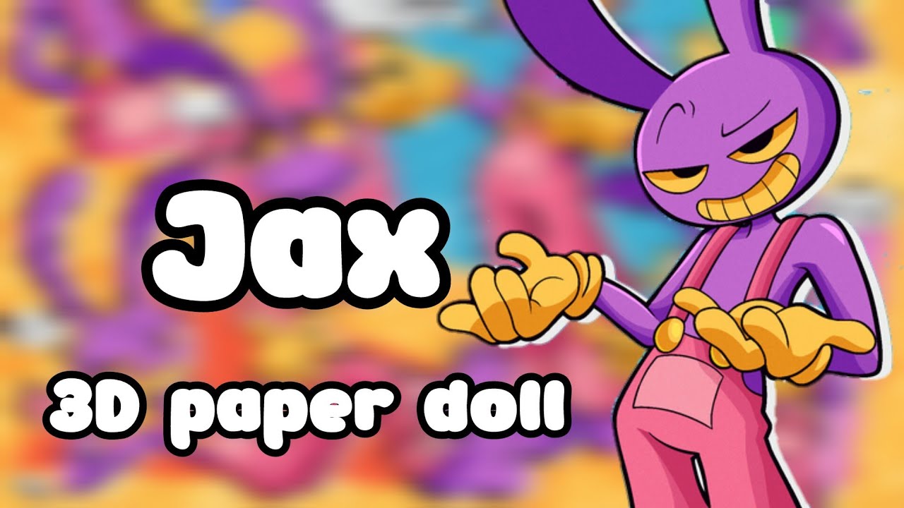 Jax 3D Paper Doll 🎪 Paper Diy🎪 The Amazing Digital Circus | BLIND BAG ...