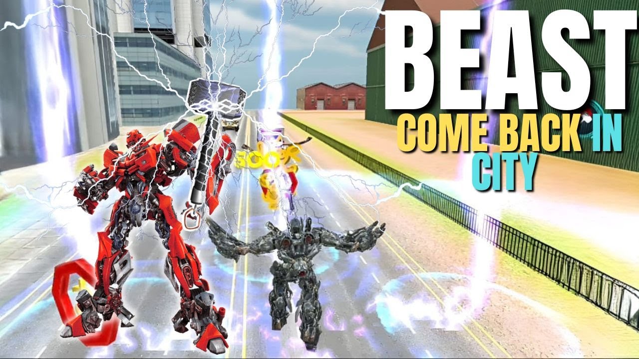 BEAST COME BACK IN CITY | TRANSFORMERS ANDROID GAME | TRANSFORMERS VS ...