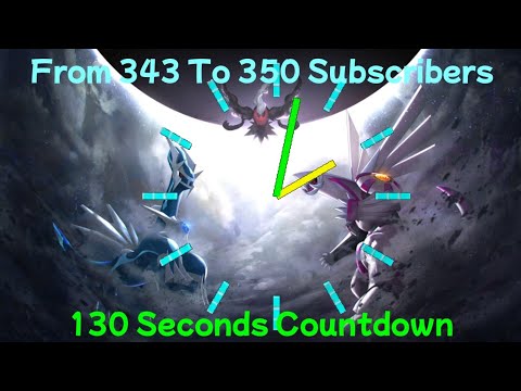 130 Seconds Countdown (From 343 To 350 Subscribers) - YouTube
