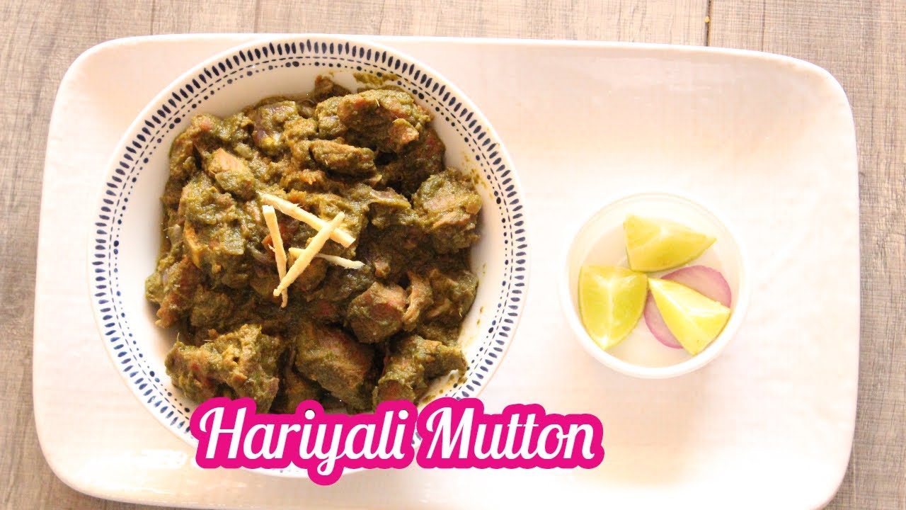 Hariyali Mutton | Green Mutton Recipe - YouTube