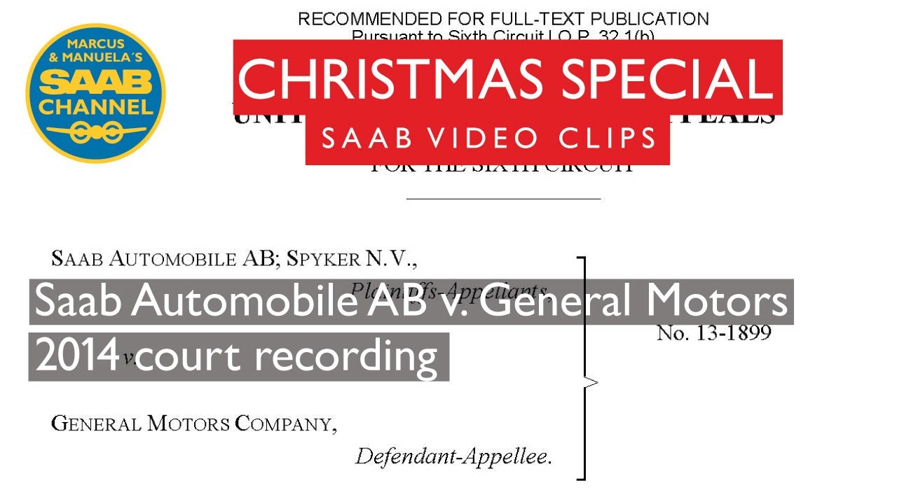 Saab Automobile AB v. General Motors Co 2014 court recording - YouTube