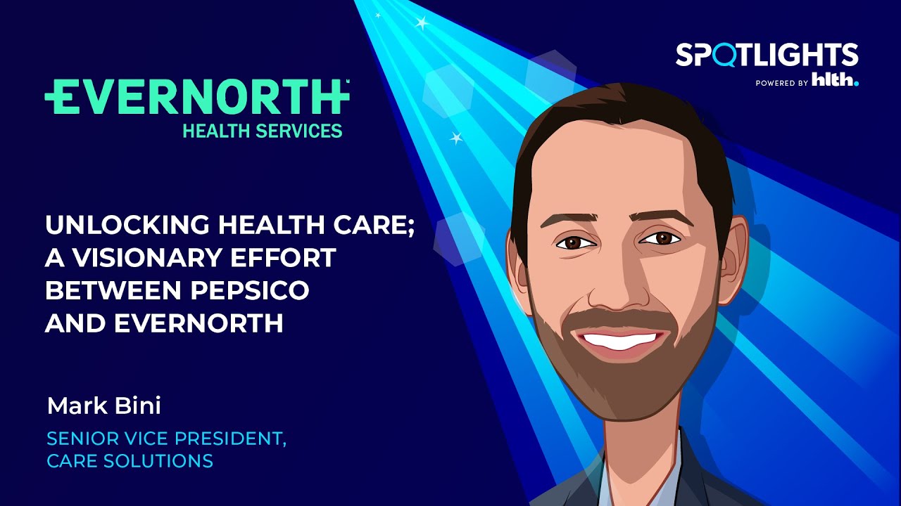 Unlocking health care; a visionary effort between PepsiCo and Evernorth ...