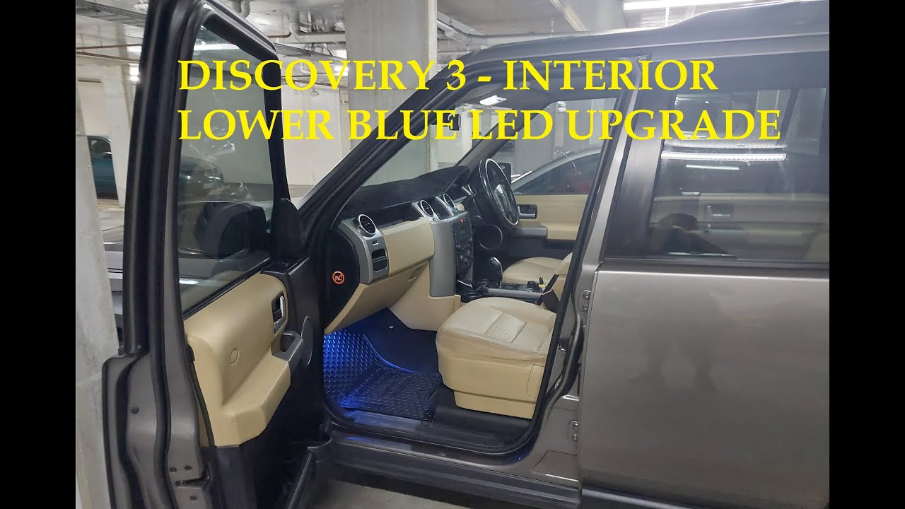 LANDROVER DISCOVERY 3 LR3 - LED INTERIOR LIGHTS UPGRADE - AQUA BLUE ...