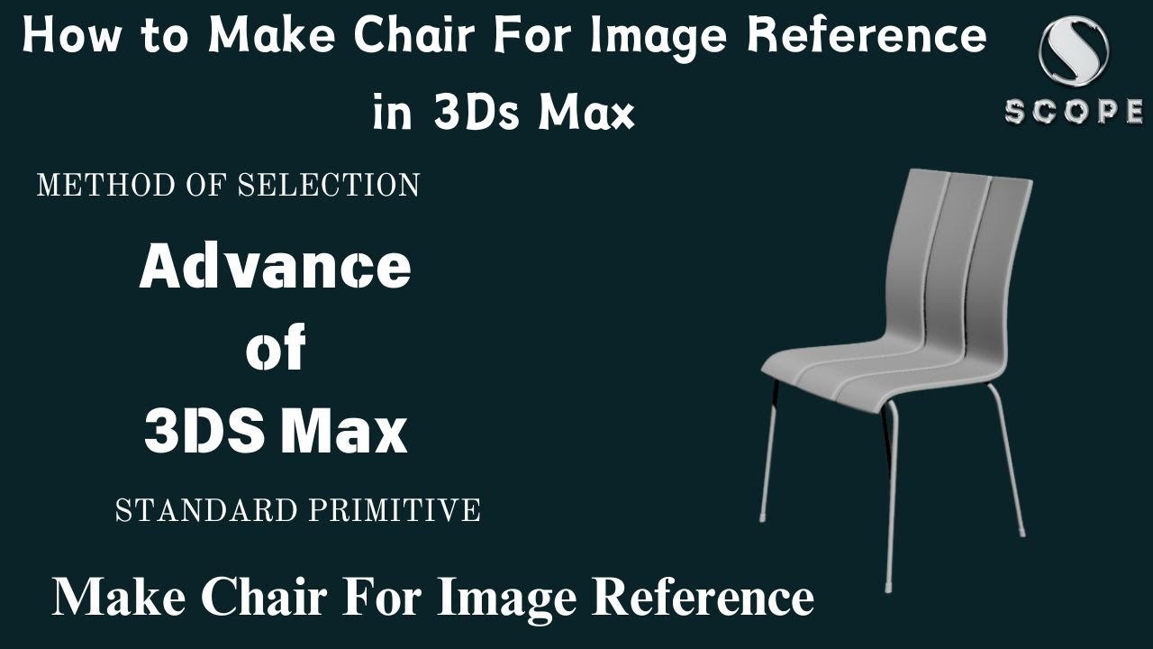 How to Make Chair For Image Reference in 3Ds Max || How to Make a Chair ...