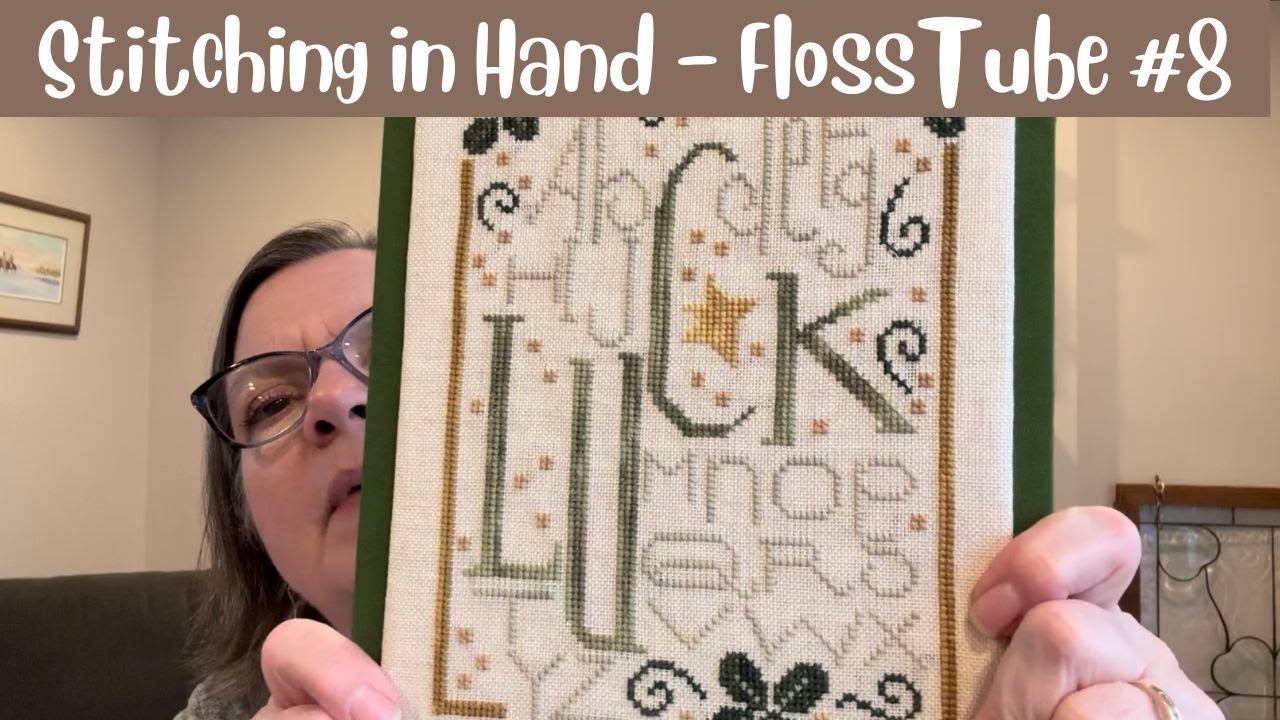 Stitching in Hand - FlossTube #8 - YouTube