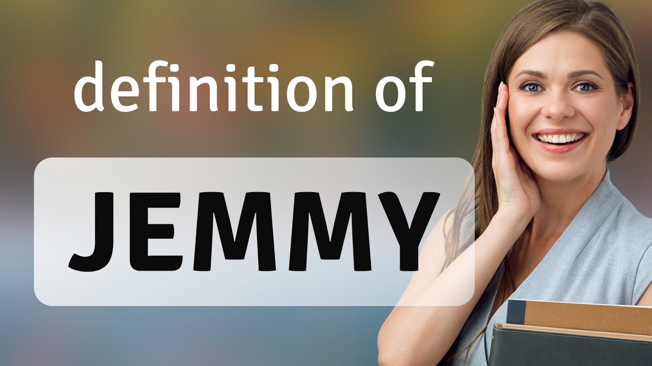 Jemmy • what is JEMMY definition - YouTube