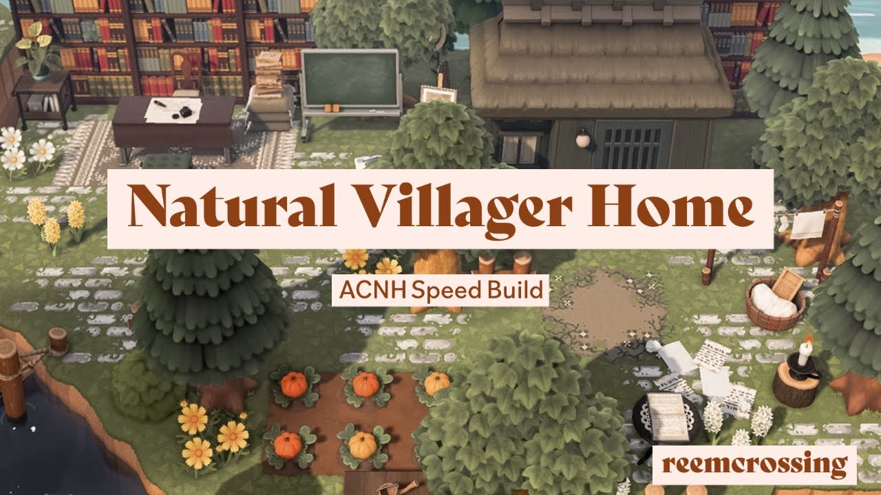 Natural Villager Home | Speed Build | Animal Crossing New Horizons ...