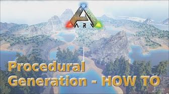 Ark Survival Evolved Procedural Generation - YouTube