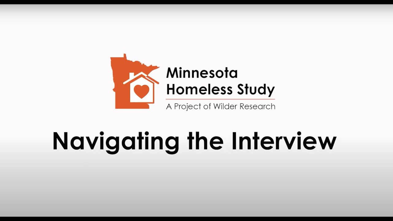 Navigating the Interview - 2023 Minnesota Homeless Study interviewer ...