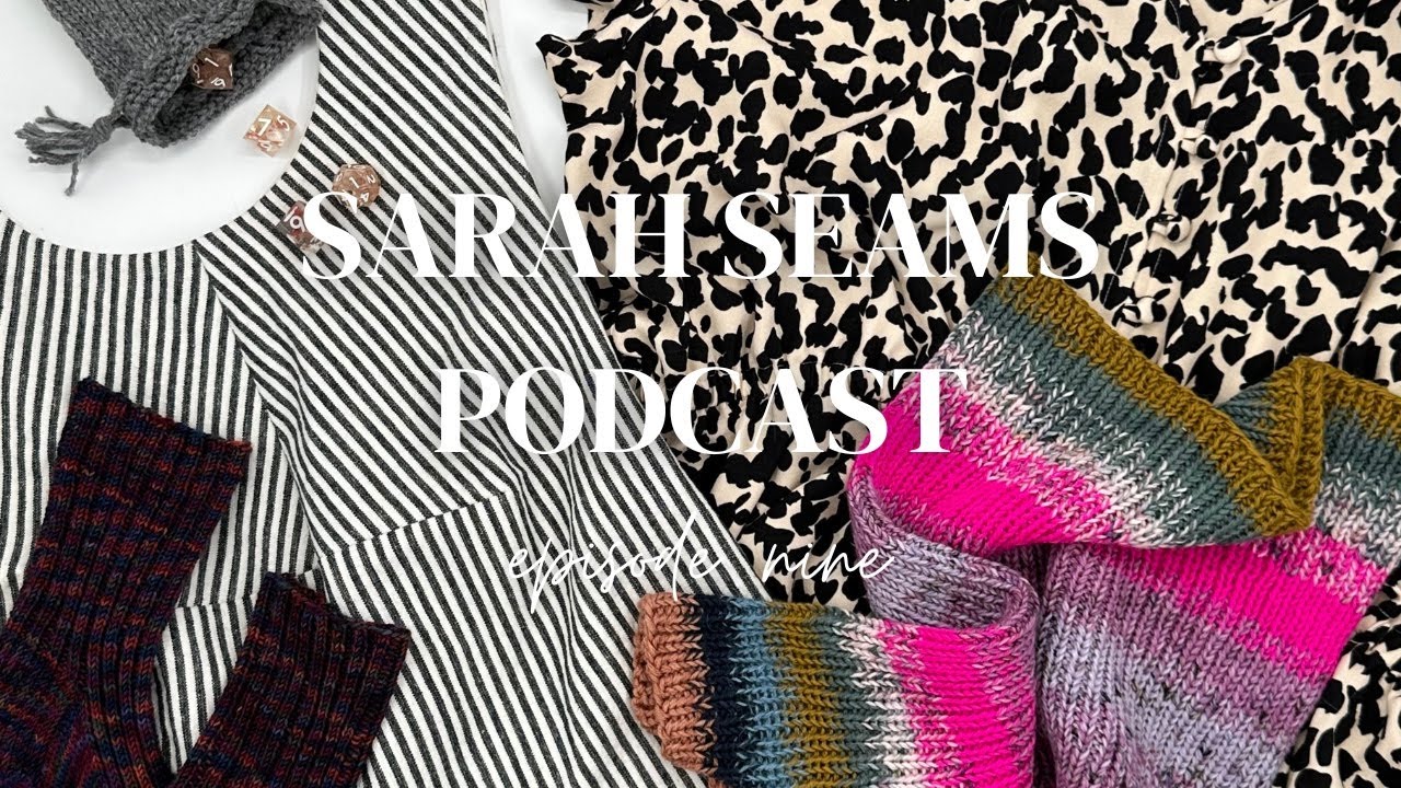 Sarah Seams Podcast Episode 9: Nick's Dress, Friday Shrug, Savannah ...
