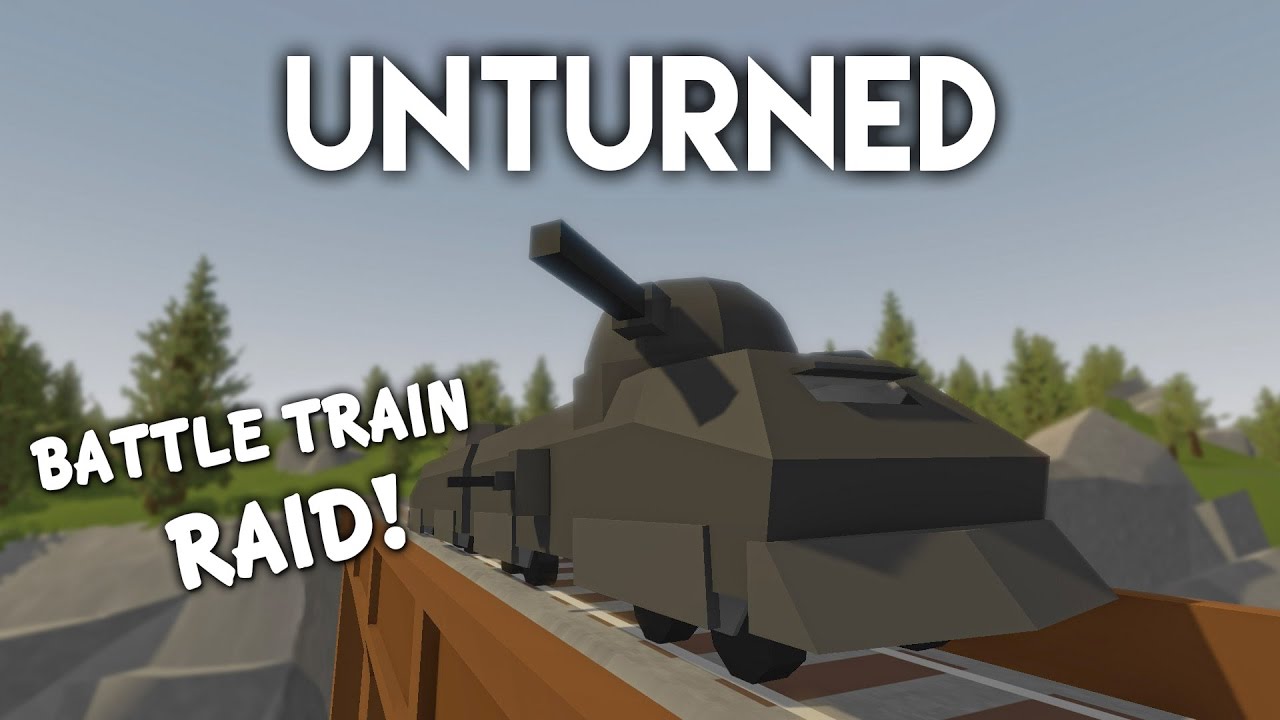 Unturned | Battletrain Raid! (Roleplay Survival) - YouTube