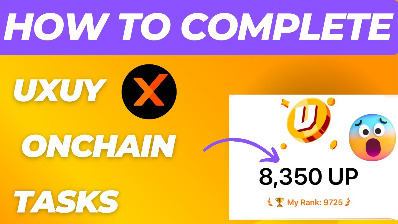 How To Complete Uxuy Onchain Tasks | Uxuy Airdrop Full Guide - YouTube