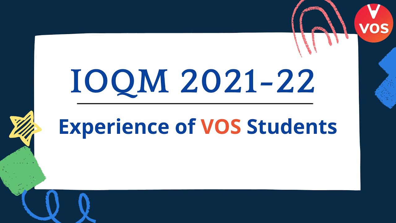 IOQM 2021-22 - Experience of VOS Students | IOQM Exam | Maths Olympiad ...