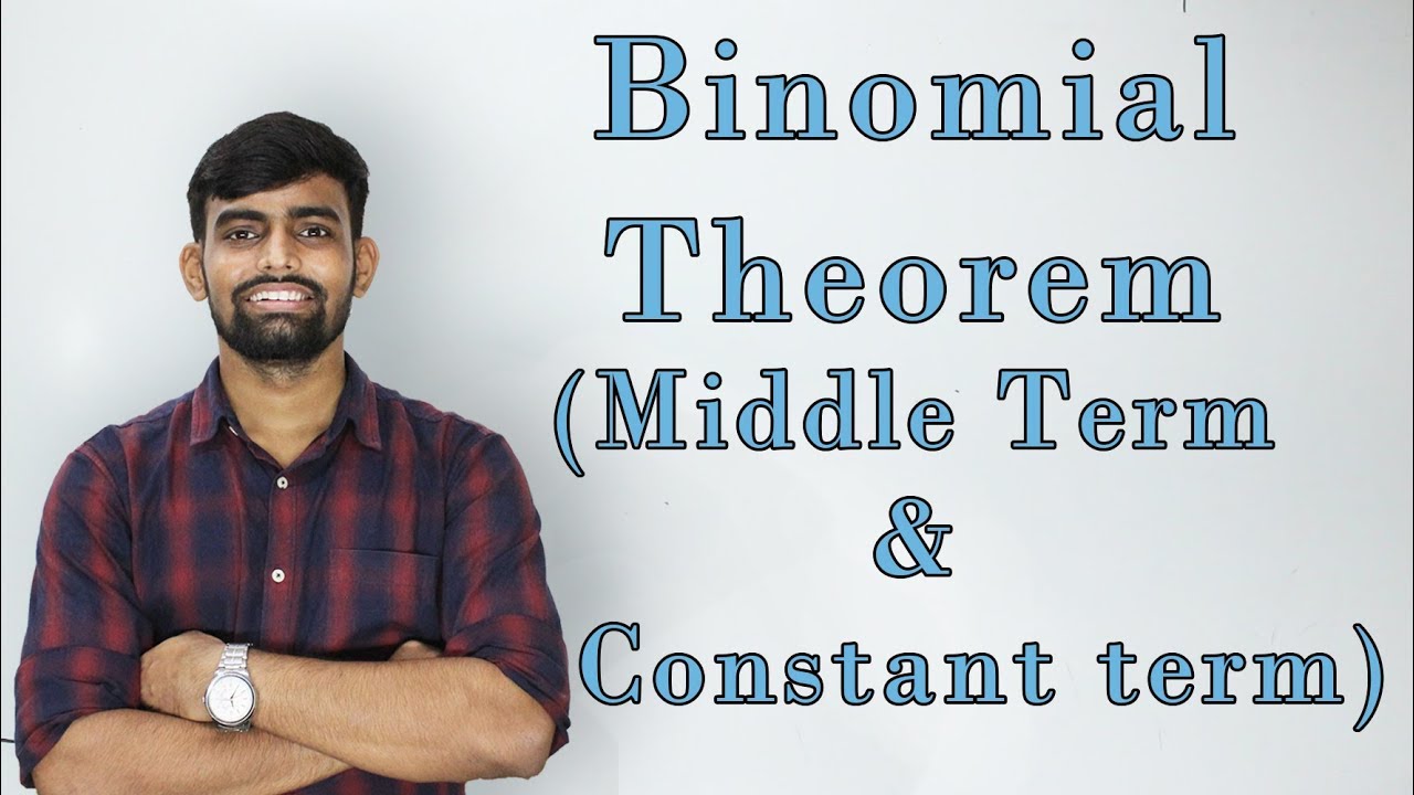 Middle term & Constant term of Binomial Expansion. [Lec 4] - YouTube