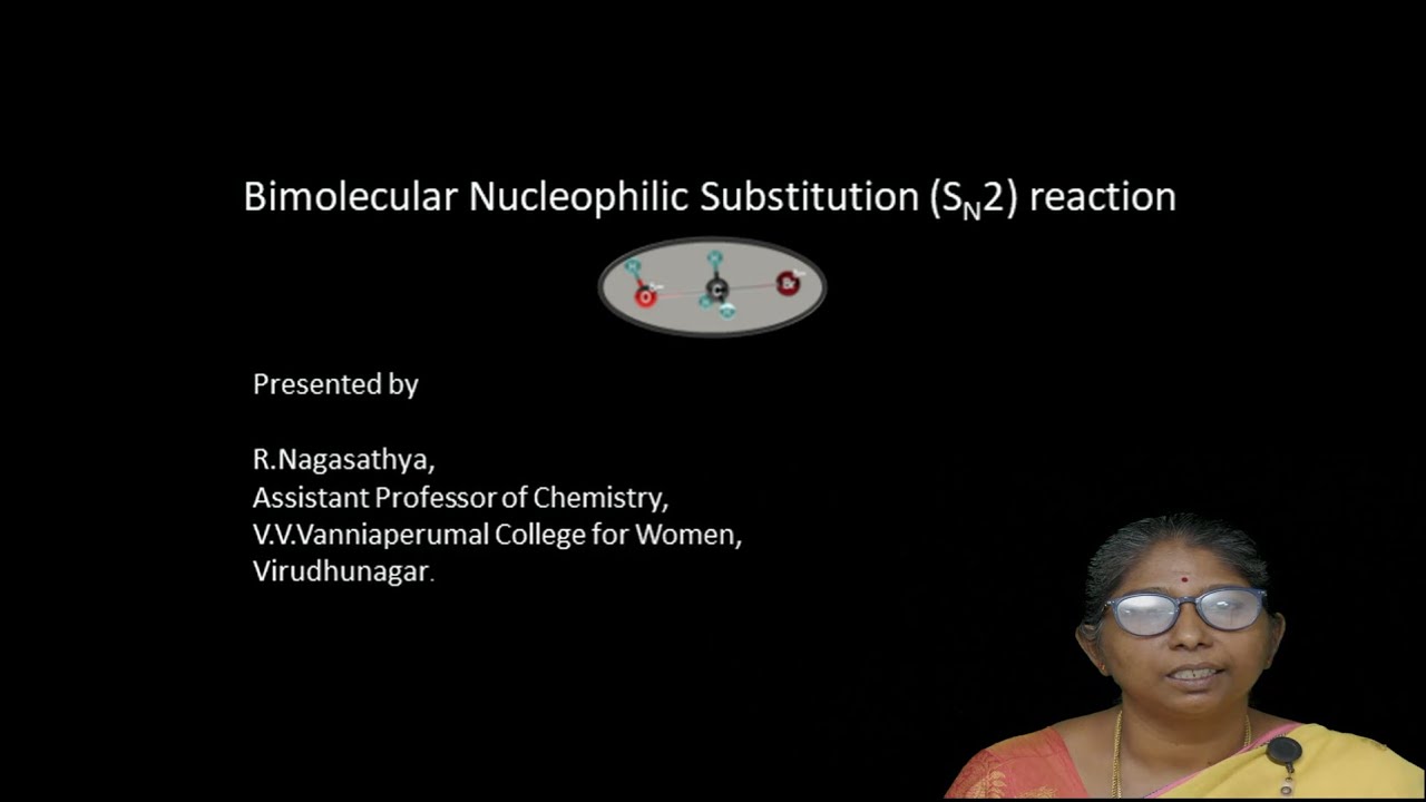 Bimolecular Nucleophilic Substitution (S N 2) reaction - YouTube