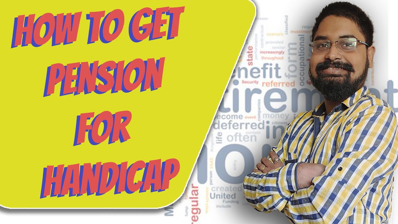 How to get pension for handicap person 2020 | विकलांग पेंशन योजना 2020 ...