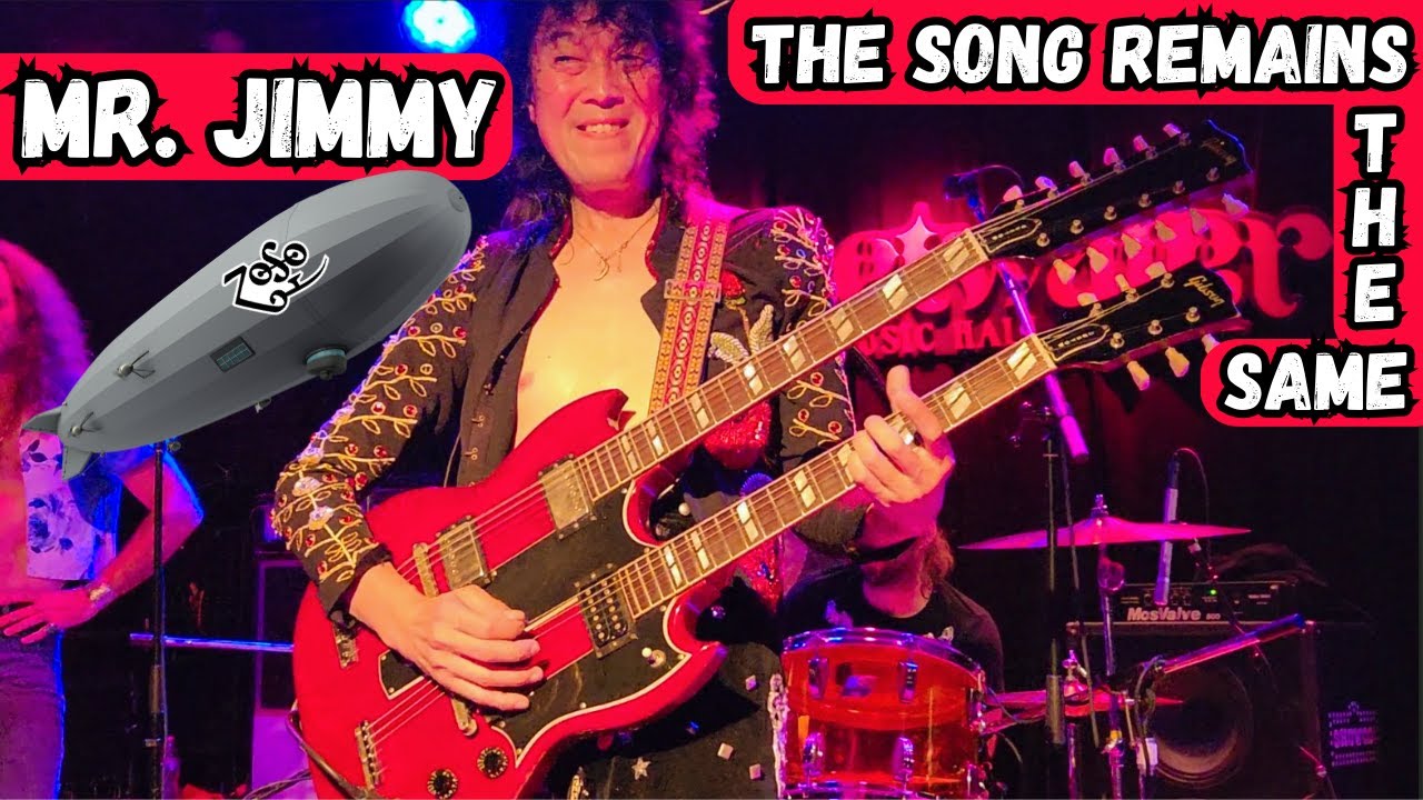 Led Zeppelin's The Song Remains The Same performed by Mr. Jimmy 2023 ...