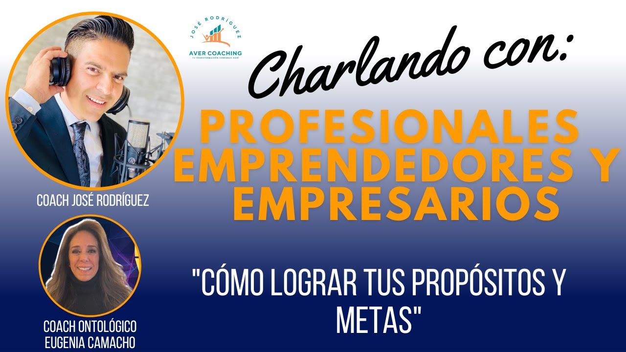 CÓMO LOGRAR TUS PROPÓSITOS Y METAS - YouTube