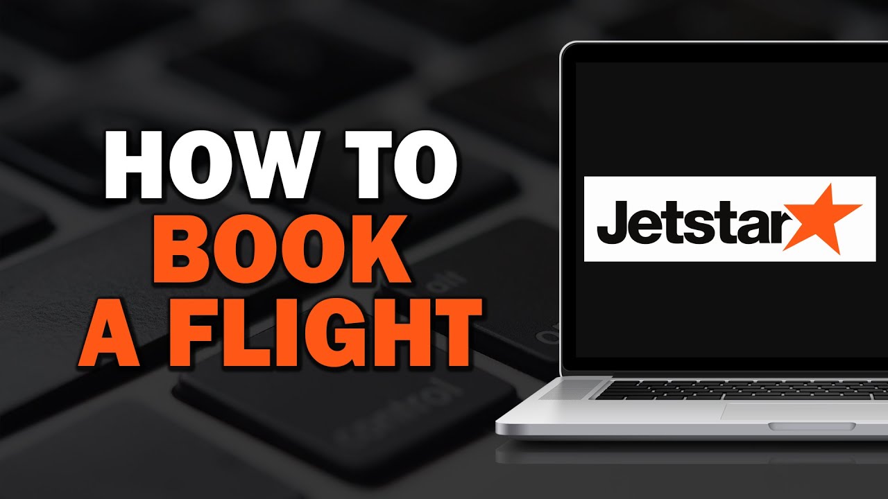 How to Book a Flight with Jetstar (Easiest Way) - YouTube