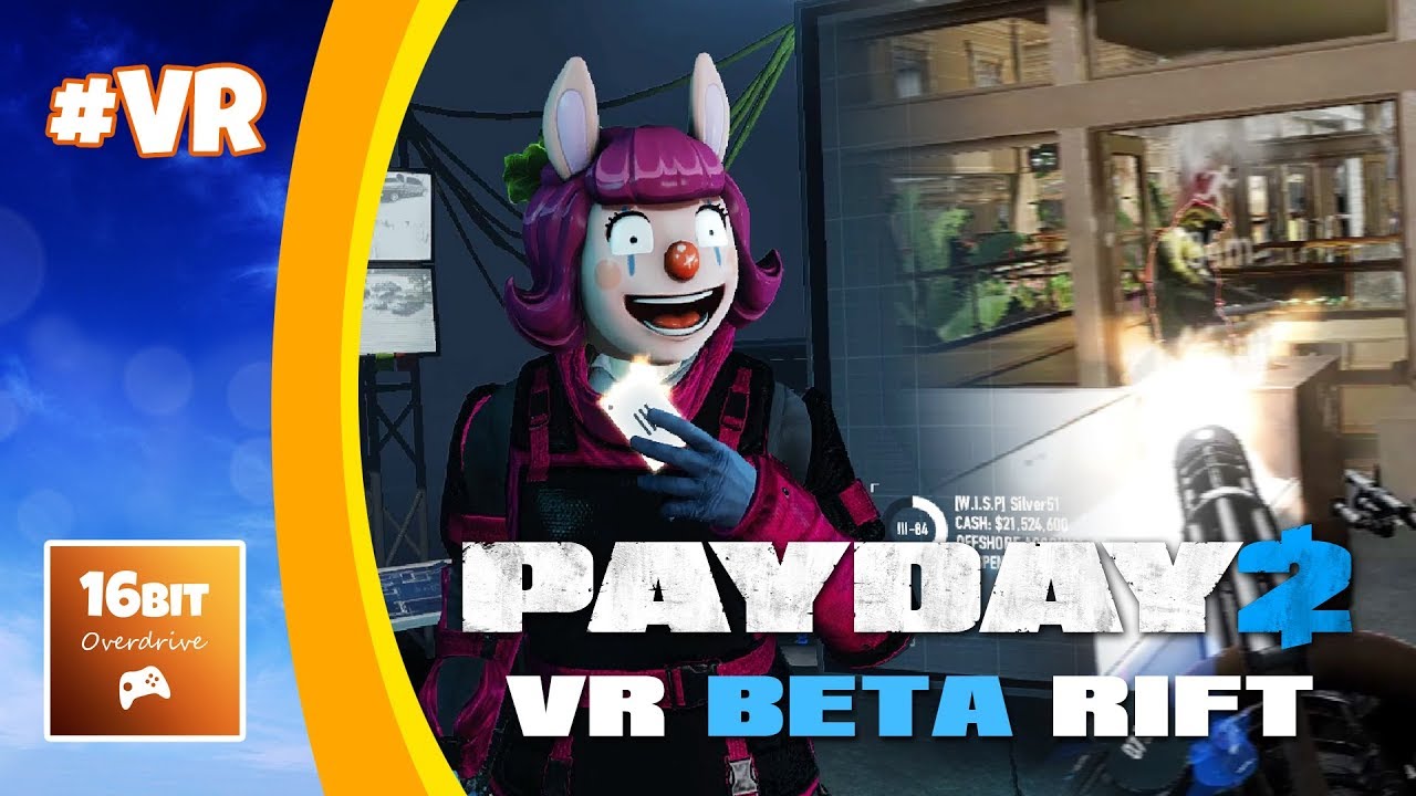 Payday 2: VR Beta - Oculus Rift - YouTube
