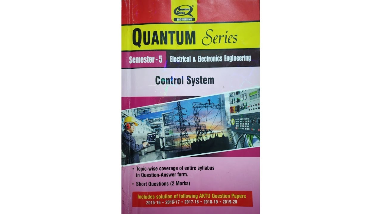 Control system Quantum series electrical engineering B.Tech 3rd year ...