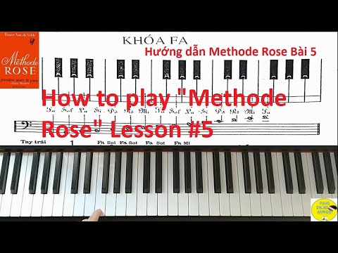 🎹🟢How to play Methode rose - Hướng dẫn tự học Methode Rose # Bài 5 ...