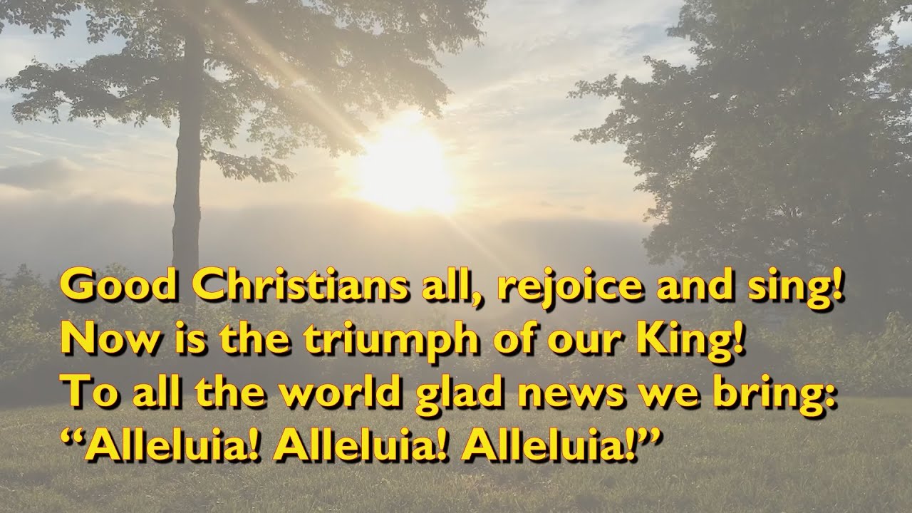 Good Christians All, Rejoice and Sing (Tune: Gelobt sei Gott - 4vv ...