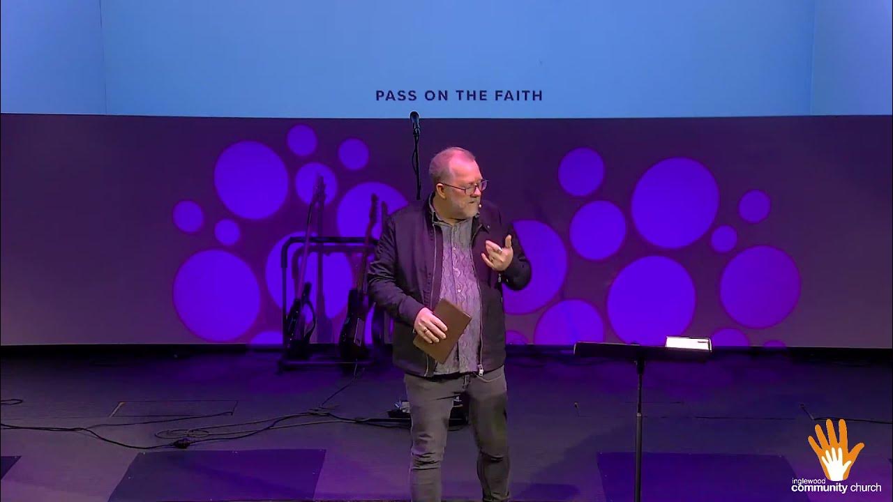 Inglewood Community Church Message 5th June 2022 - YouTube