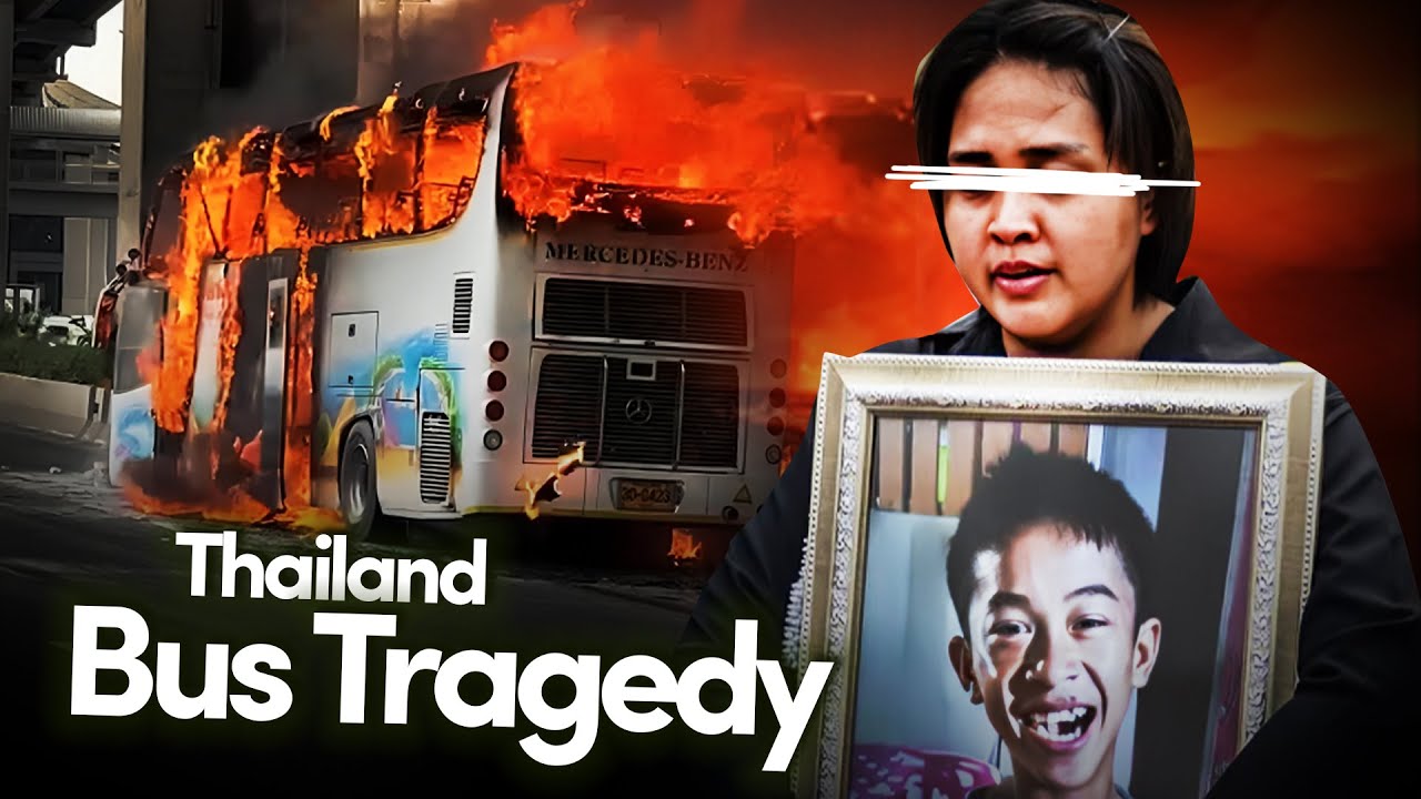 23 na mga bata ang nasunog ng buhay sa loob ... (The Thailand Bus ...