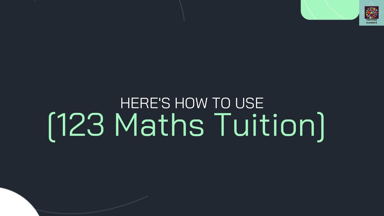 123 Maths Tuition: How to Use Our Website - YouTube